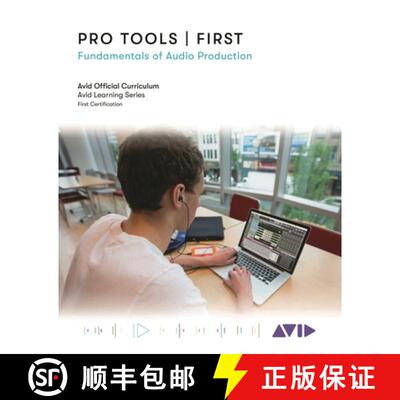 【3-4周达】Pro Tools | First : Fundamentals of Audio Production [9781538143841]
