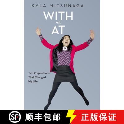 【3-4周达】WITH vs AT: Two Prepositions That Changed My Life - Dust Jacket 338pgs - v2 [9780359388042]