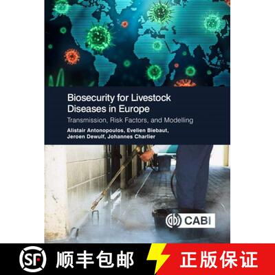 【3-4周达】精装 Biosecurity for Livestock Diseases in Europe – Transmission, Risk Factors, and Model... [9781800629813]