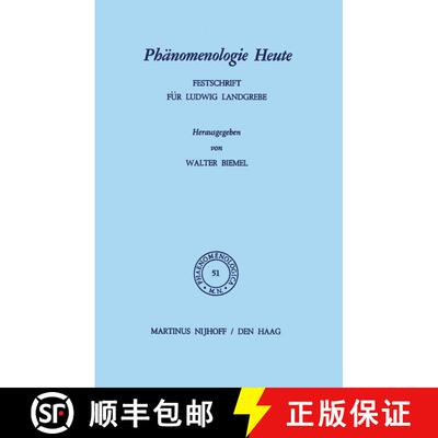【3-4周达】Phänomenologie Heute: Festschrift für Ludwig Landgrebe [9789401028400]
