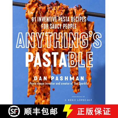 【3-4周达】精装 Anything's Pastable: 81 Inventive Pasta Recipes for Saucy People [9780063291126]