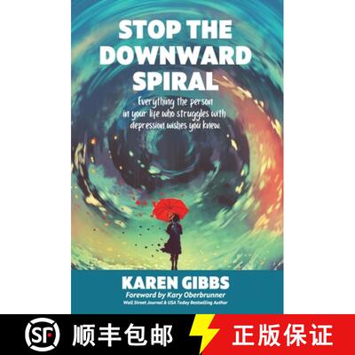 【3-4周达】Stop the Downward Spiral: Everything the person in your life who struggles with depression... [9781647467968]