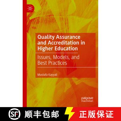 【3-4周达】Quality Assurance and Accreditation in Higher Education: Issues, Models, and Best Practices [9783031666254]