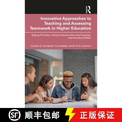 【3-4周达】Innovative Approaches to Teaching and Assessing Teamwork in Higher Education: Setting Prio... [9781032581590]