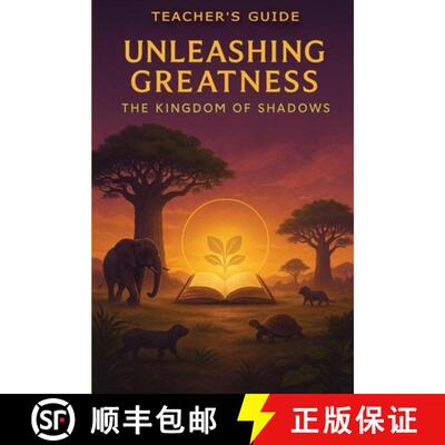 【3-4周达】Teacher's Guide: Teacher's Guide: Unleashing Greatness-The Kingdom of Shadows [9798998849732]