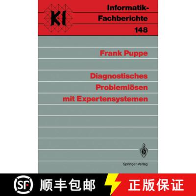 【3-4周达】Diagnostisches Problemlösen mit Expertensystemen [9783540183426]