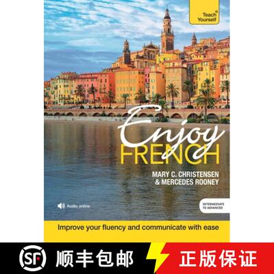 【3-4周达】Enjoy French Intermediate to Upper Intermediate Course : Improve your fluency and communic... [9781473684287]