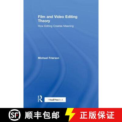 【3-4周达】Film and Video Editing Theory : How Editing Creates Meaning [9781138202061]