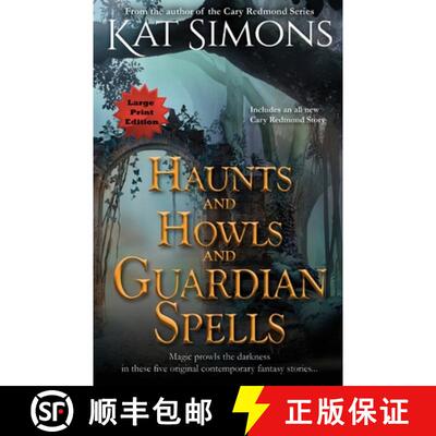 【3-4周达】Haunts and Howls and Guardian Spells: Large Print Edition [9781944600457]