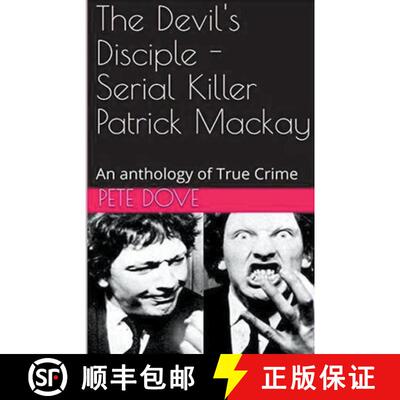 【3-4周达】The Devil's Disciple - Serial Killer Patrick Mackay [9798224158942]