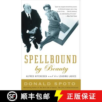 【3-4周达】Spellbound by Beauty: Alfred Hitchcock and His Leading Ladies [9780307351319]
