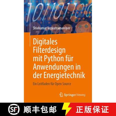【3-4周达】精装 Digitales Filterdesign mit Python für Anwendungen in der Energietechnik: Ein Leitfad... [9783031589829]