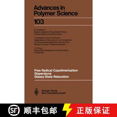 【3-4周达】Free Radical Copolimerization, Dispersions, Glassy State Relaxation [9783662149737]