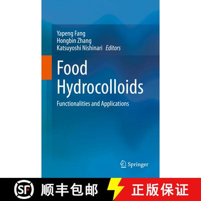 【3-4周达】精装 Food Hydrocolloids: Functionalities and Applications [9789811603198]