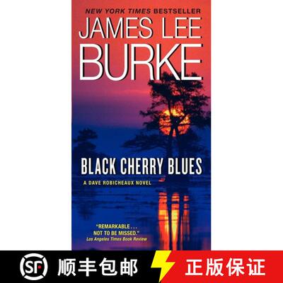 【3-4周达】Black Cherry Blues: A Dave Robicheaux Novel [9780062206749]
