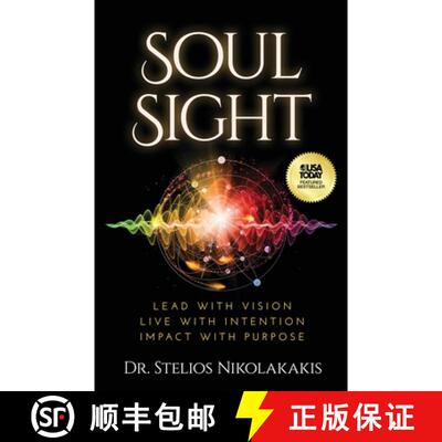 【3-4周达】Soul Sight: Lead with vision. Live with intention. Impact with purpose. [9781636805146]