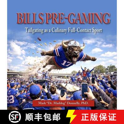 【3-4周达】Bills Pre-Gaming: Tailgating as a Culinary Full-Contact Sport [9781956688672]