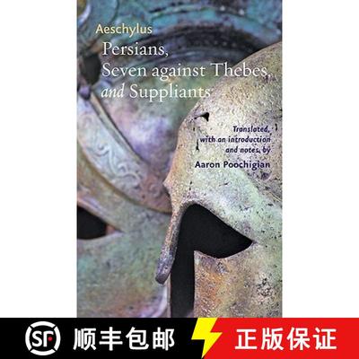 【3-4周达】Persians, Seven against Thebes, and Suppliants [9781421400648]