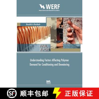 【3-4周达】Understanding Factors Affecting Polymer Demand for Conditioning and Dewatering [9781843397267]