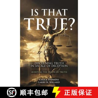 【3-4周达】Is That True?: Discerning Truth in an Age of Deception [9781998815364]