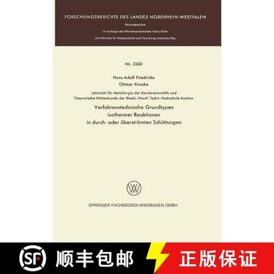 【3-4周达】Verfahrenstechnische Grundtypen Isothermer Reaktionen in Durch- Oder UEberstroemten Schutt... [9783531022406]