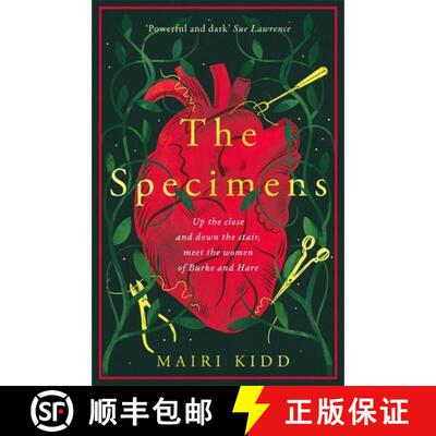 【3-4周达】精装 The Specimens : A bold retelling of Burke and Hare's crimes from the women closest to... [9781785306365]