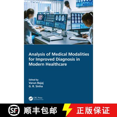【3-4周达】精装 Analysis of Medical Modalities for Improved Diagnosis in Modern Healthcare [9780367705367]