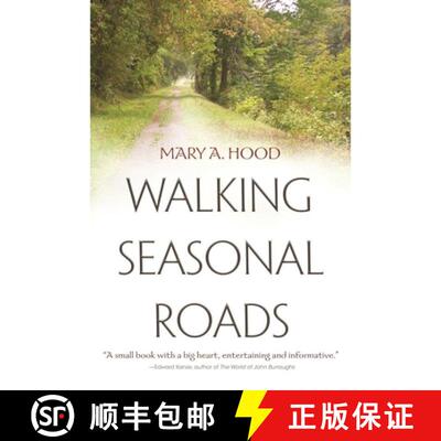【3-4周达】精装 Walking Seasonal Roads – Reflections on a Dwelling Place [9780815609735]