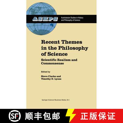 【3-4周达】Recent Themes in the Philosophy of Science : Scientific Realism and Commonsense [9789048161072]