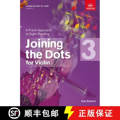 【3-4周达】Joining the Dots for Violin, Grade 3: A Fresh Approach to Sight-Reading [9781848495869]