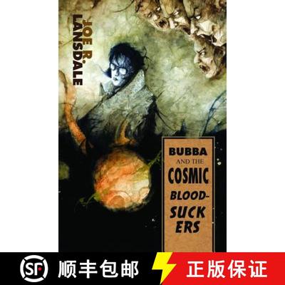 【3-4周达】Bubba and the Cosmic Blood-Suckers / Bubba Ho-Tep [9781949381092]
