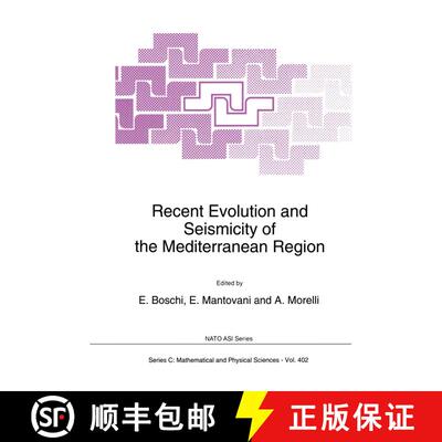 【3-4周达】精装 Recent Evolution and Seismicity of the Mediterranean Region: Proceedings of the NATO ... [9780792323259]