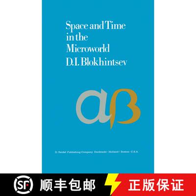 【3-4周达】精装 Space and Time in the Microworld [9789027702401]