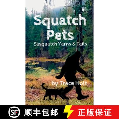 【3-4周达】Squatch Pets: Sasquatch Yarns & Tails [9798990498808]