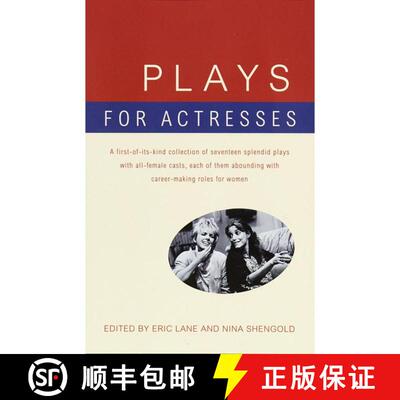 【3-4周达】Plays for Actresses: A First-of-Its-Kind Collection of Seventeen Splendid Plays with All-F... [9780679772811]