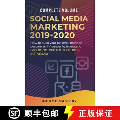 【3-4周达】精装 Social Media Marketing 2019-2020: How to Build Your Personal Brand to Become an Influ... [9781647773151]