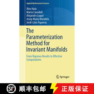 【3-4周达】精装 The Parameterization Method for Invariant Manifolds : From Rigorous Results to Effect... [9783319296609]