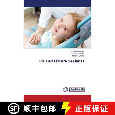 预订 Pit and Fissure Sealants [9783659808500]