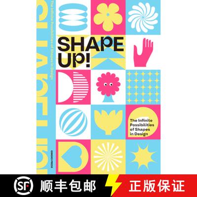 【3-4周达】精装 Shape Up!: The Infinite Possibilities of Shapes in Design [9781584237983]