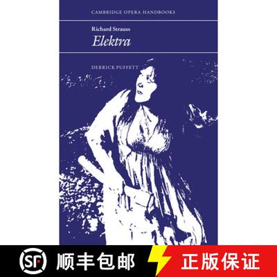 预订 Richard Strauss: Elektra - Richard Strauss: Elektra [9780521359719]