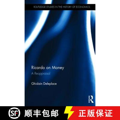 【3-4周达】精装 Ricardo on Money: A Reappraisal [9780415661584]