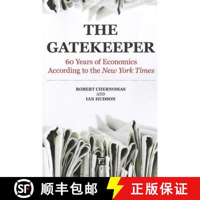 【3-4周达】The Gatekeeper: 60 Years of Economics According to the New York Times [9781594516832]