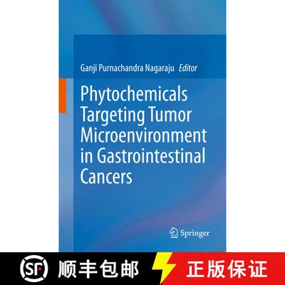 【3-4周达】精装 Phytochemicals Targeting Tumor Microenvironment in Gastrointestinal Cancers [9783030484040]