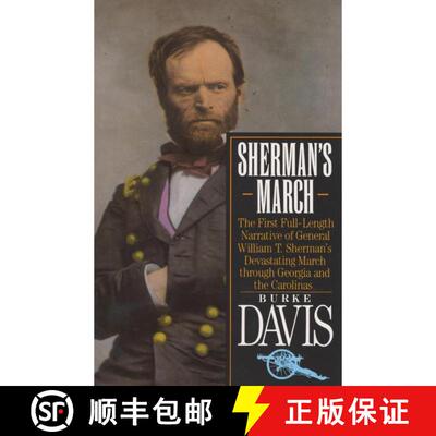 【3-4周达】Sherman's March: The First Full-Length Narrative of General William T. Sherman's Devastati... [9780394757636]
