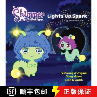 【3-4周达】Shimmer the Glowworm Lights Up Spark [9780990846338]