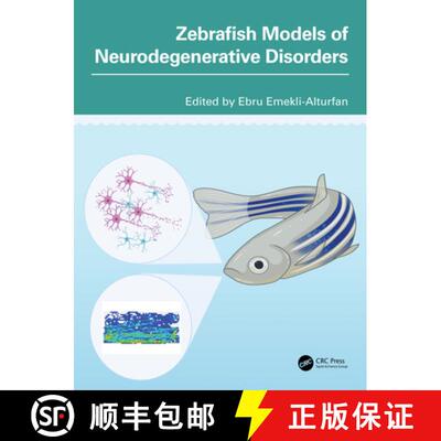 【3-4周达】精装 Zebrafish Models of Neurodegenerative Disorders [9781032660462]