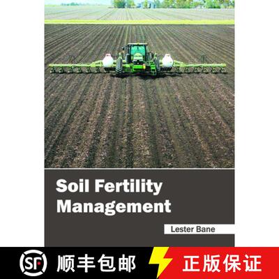 【3-4周达】精装 Soil Fertility Management [9781682862056]