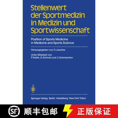 【3-4周达】Stellenwert der Sportmedizin in Medizin und Sportwissenschaft / Position of Sports Medicin... [9783540136613]
