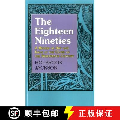 【3-4周达】The Eighteen Nineties : A Review of Art and Ideas at the Close of the Nineteenth Century [9781911204923]