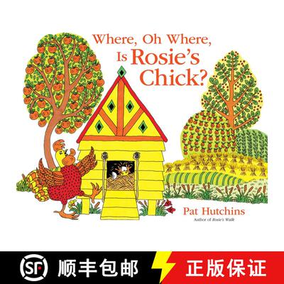 【3-4周达】精装 Where, Oh Where, Is Rosie's Chick? [9781481460712]